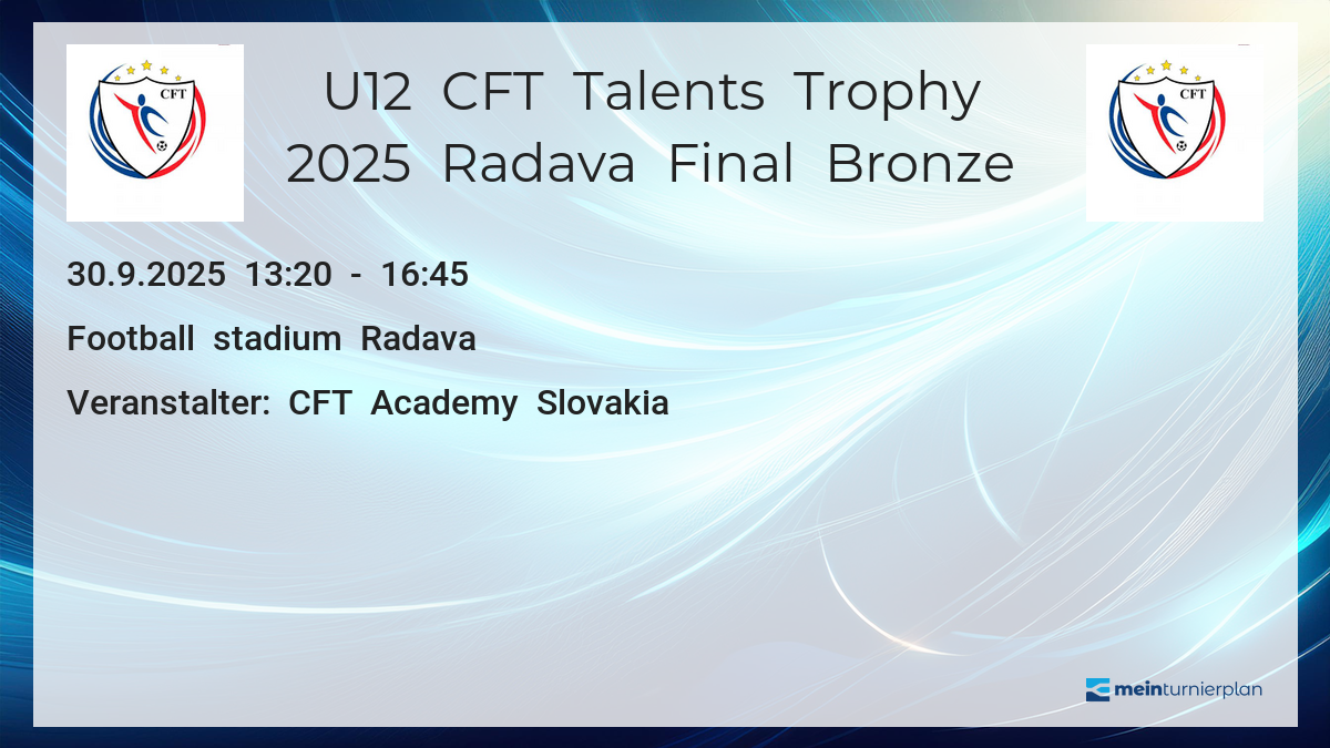 U12 CFT Talents Trophy 2025 Radava Final Bronze – MeinTurnierplan.de