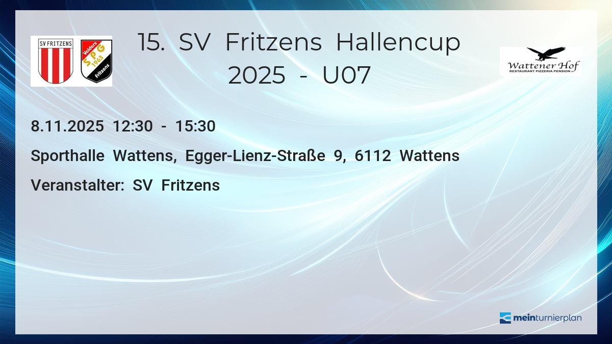 15. SV Fritzens Hallencup 2025 - U07 – MeinTurnierplan.de